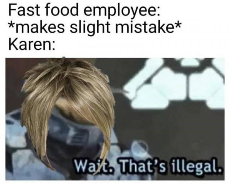 The Very Best 23 'Karen' Memes of 2020 (So Far)